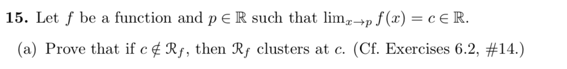 Solved 15. Let f be a function and pe R such that limep f(x) | Chegg.com