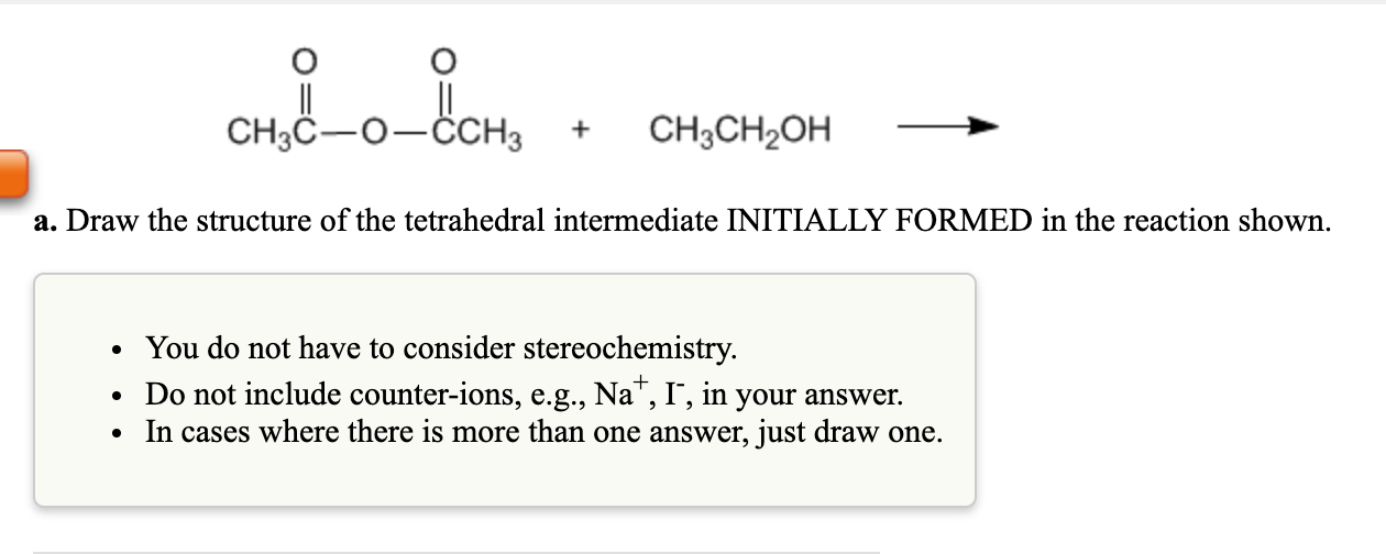 Solved H2SO4 CH3CH2OH a. Draw the structure of the | Chegg.com