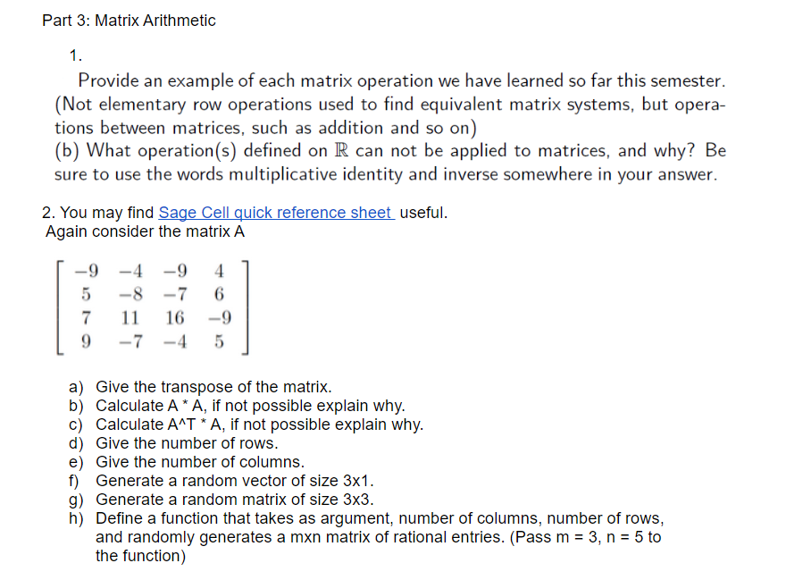 Solved Part 3: Matrix Arithmetic 1. Provide an example of | Chegg.com