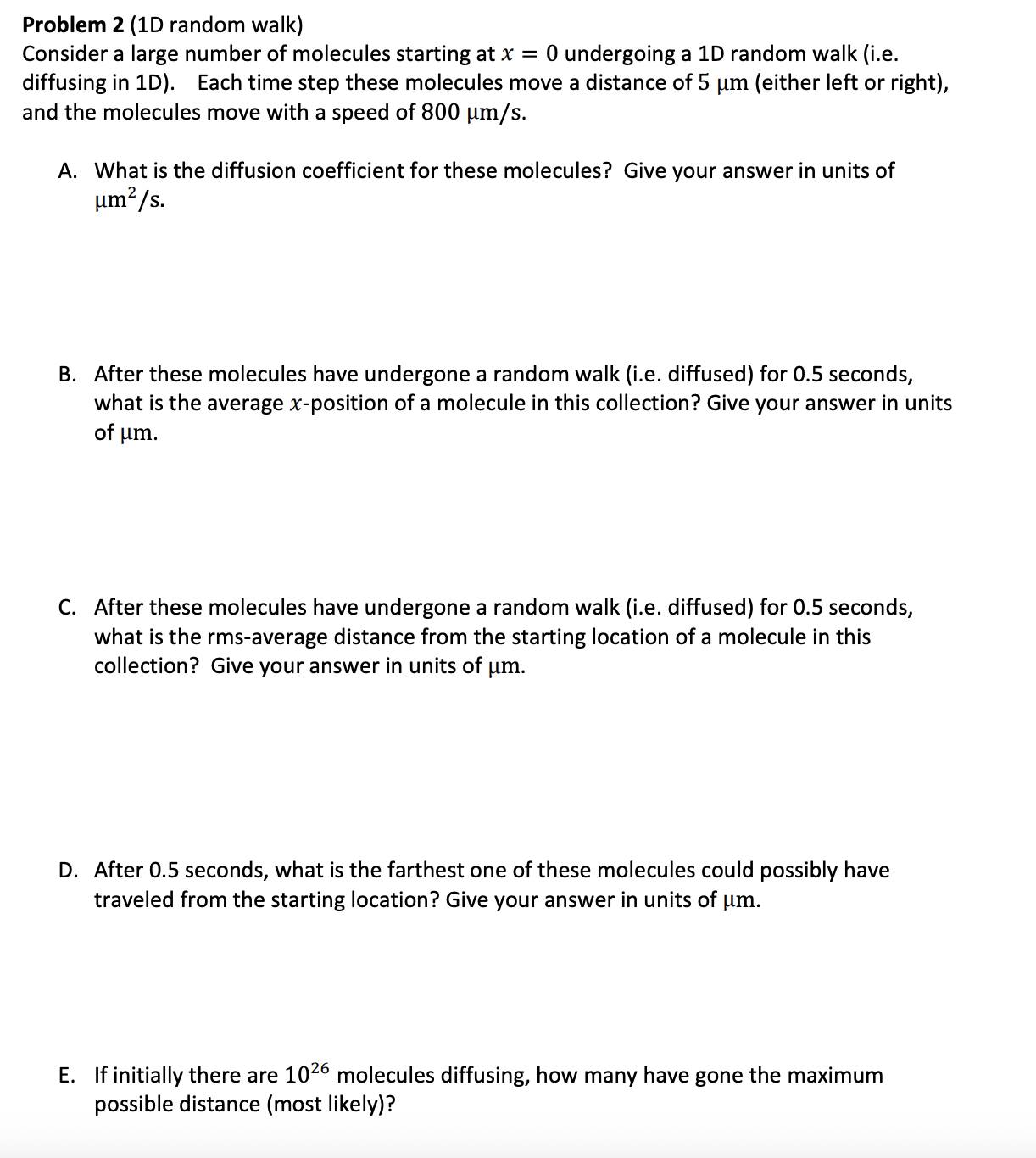 Solved Problem 2 (1D random walk)Consider a large number of | Chegg.com