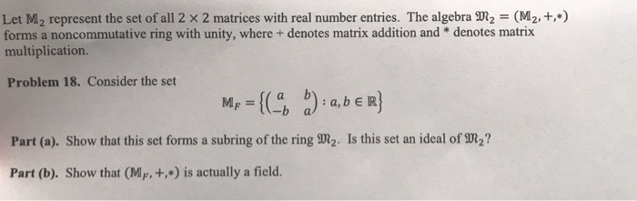 Solved Let M2 represent the set of all 2 × 2 matrices with | Chegg.com
