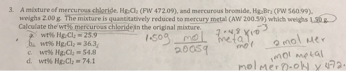 Solved A mixture of mercurous chloride, Hg_2Cl_2 (FW | Chegg.com