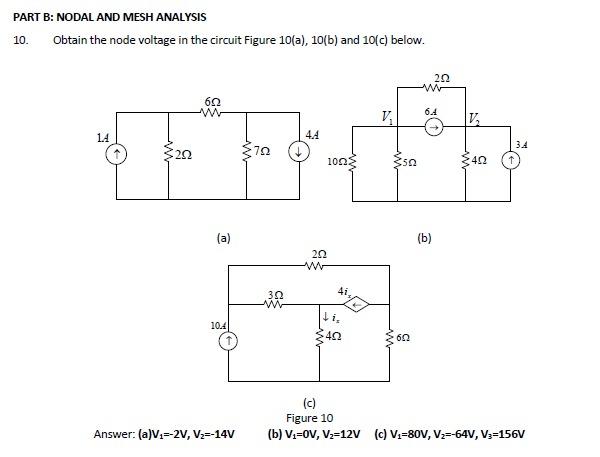 Solved PART B: NODAL AND MESH ANALYSIS Obtain the node | Chegg.com