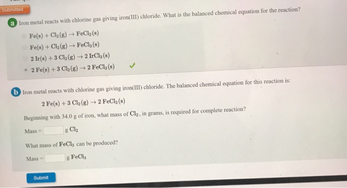 Solved A Iron Metal Reacts With Chlorine Gas Giving Iron Ll