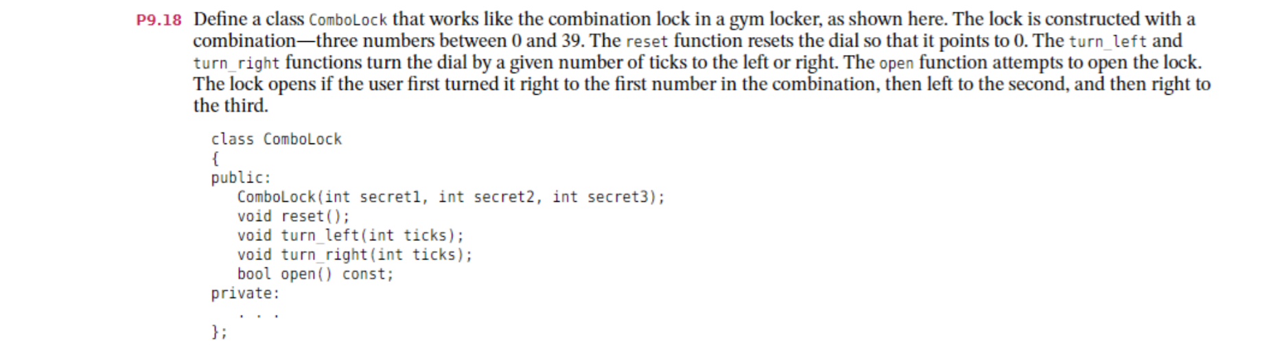 Solved P9.18 Define a class ComboLock that works like the | Chegg.com