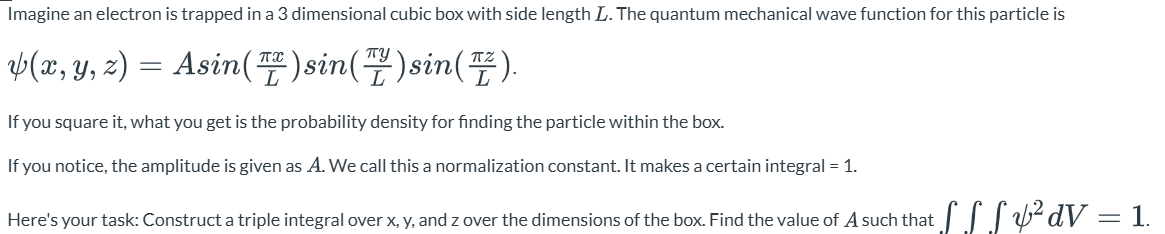 Solved Imagine an electron is trapped in a 3 ﻿dimensional | Chegg.com