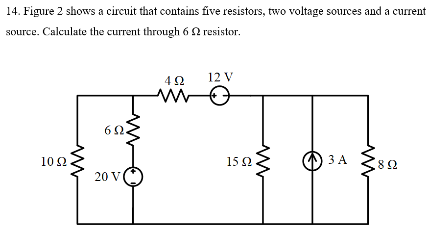 Solved 14. Figure 2 shows a circuit that contains five | Chegg.com