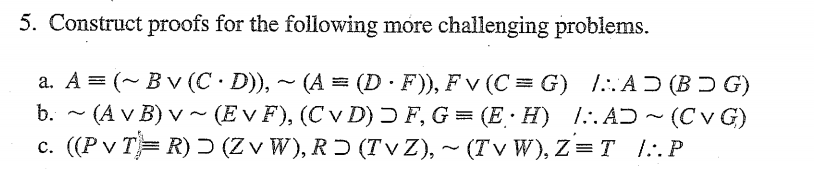 Solved 5. Construct proofs for the following more | Chegg.com