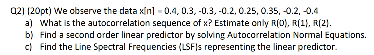 Solved Q2) (20pt) We observe the data | Chegg.com