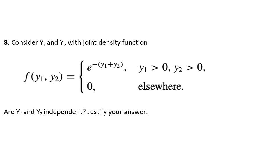 Solved 8. Consider Y1 and Y2 with joint density function | Chegg.com