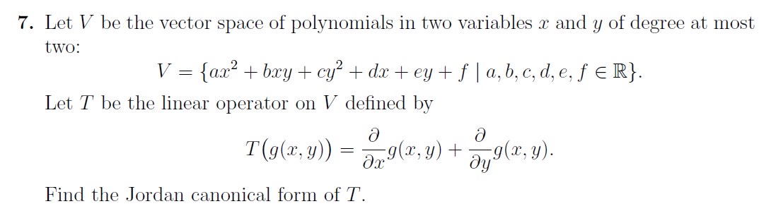 Solved 7. Let V be the vector space of polynomials in two | Chegg.com