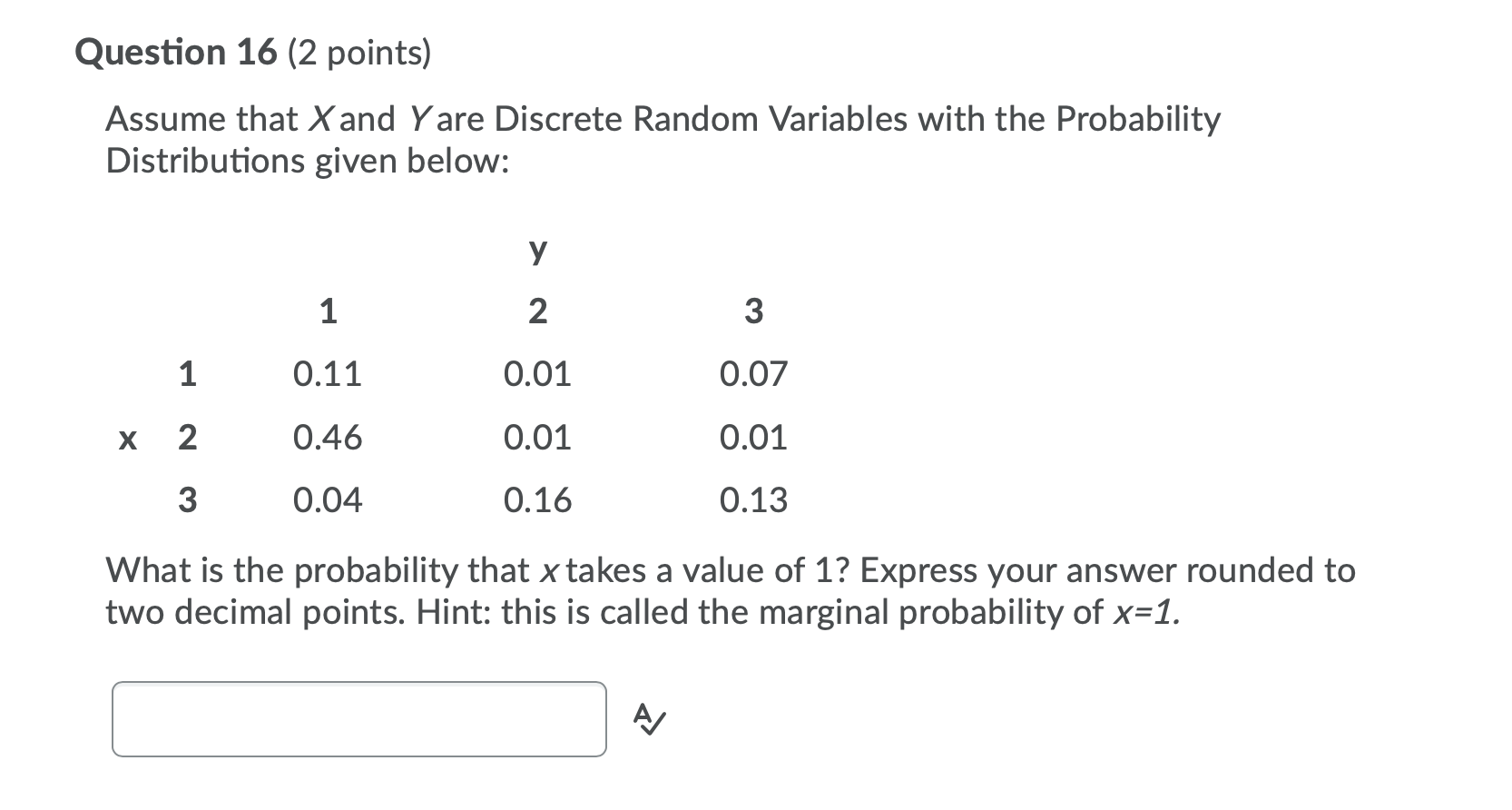 Solved Question 16 (2 points) Assume that X and Yare | Chegg.com