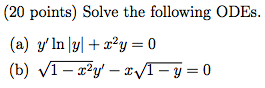 Solved (20 points) Solve the following ODEs. (a) | Chegg.com