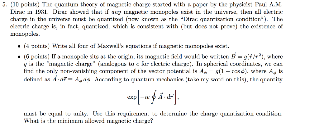 Solved 5. (10 points) The quantum theory of magnetic charge | Chegg.com