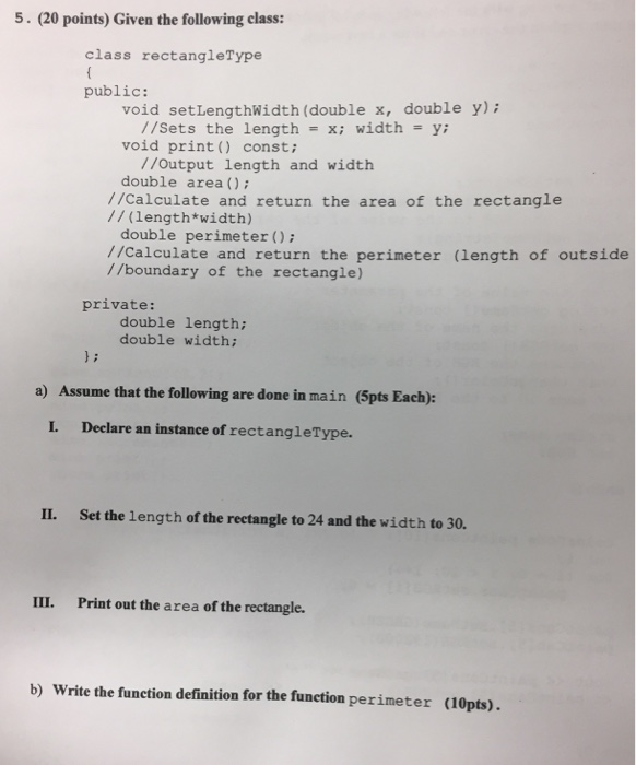 Solved 5. (20 points) Given the following class: class | Chegg.com