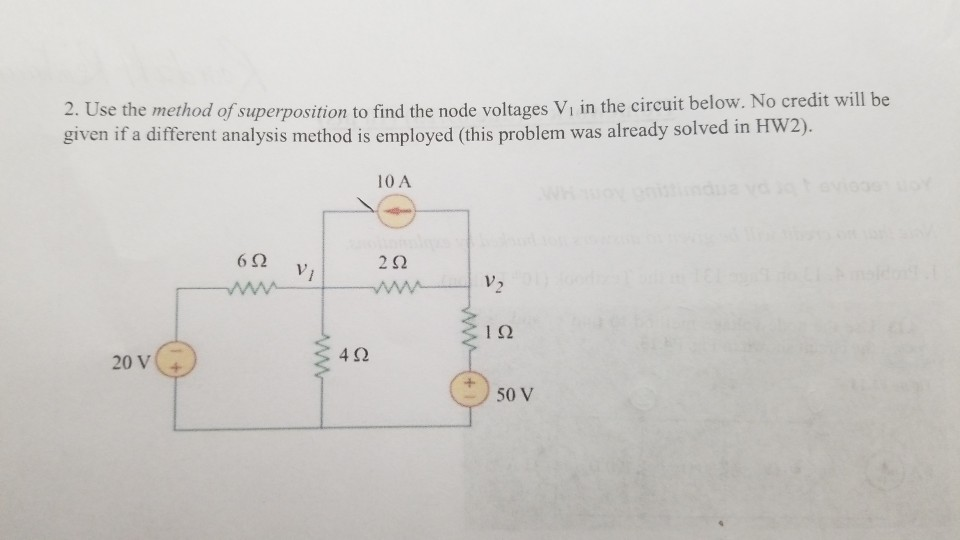 Solved 4. Use the method of superposition to find the node | Chegg.com