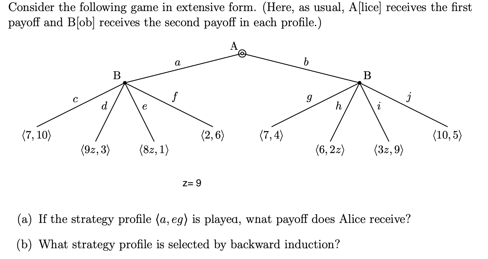 Solved Consider the following game in extensive form. (Here, | Chegg.com