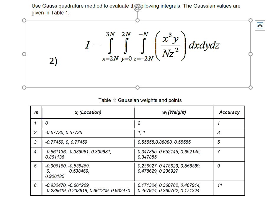 Solved Use Gauss quadrature method to evaluate theollowing | Chegg.com