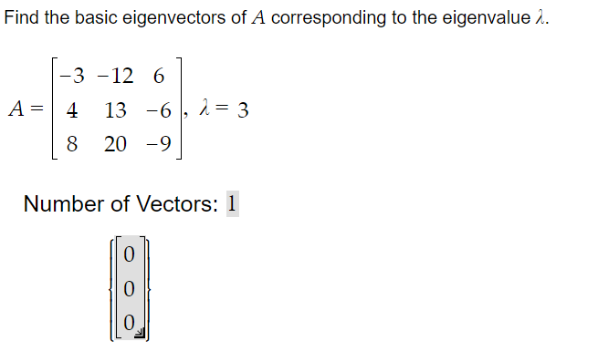 Solved Find the basic eigenvectors of A corresponding to the | Chegg.com