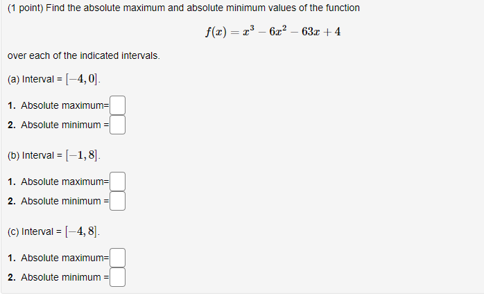 Solved find the absolute maximum and absolute minimum values | Chegg.com
