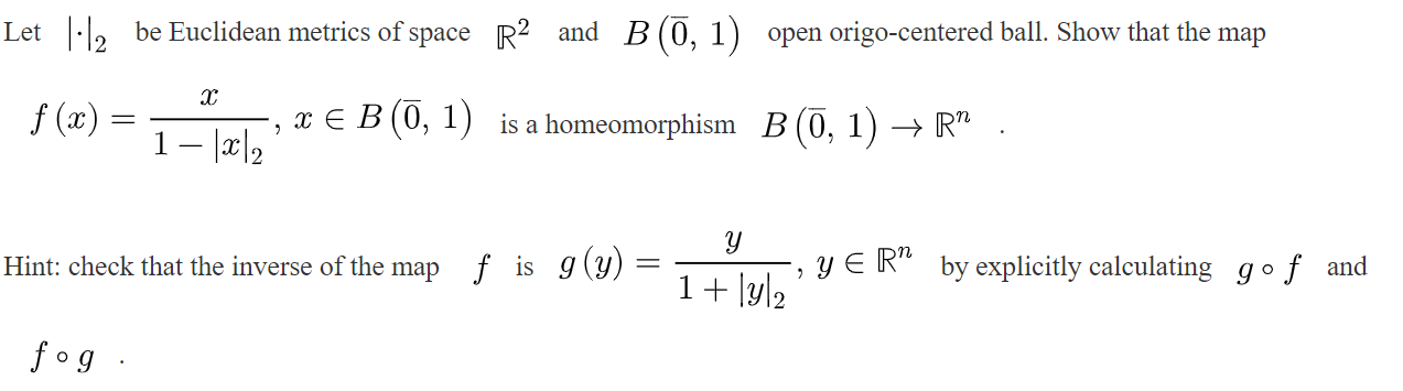 Solved Let 1:12 be Euclidean metrics of space R2 and B(0, 1) | Chegg.com