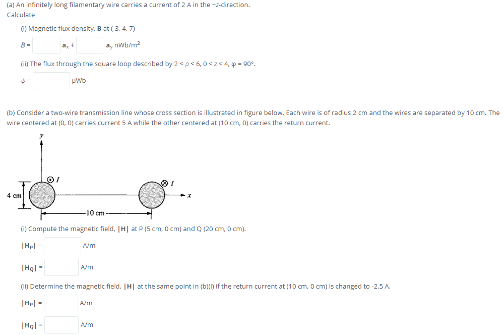 Solved (a) An infinitely long filamentary wire carries a | Chegg.com