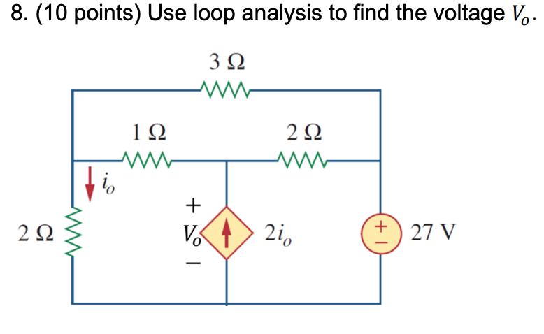Solved 8. (10 points) Use loop analysis to find the voltage | Chegg.com