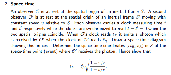 Solved 2. Space-time An observer O is at rest at the spatial | Chegg.com