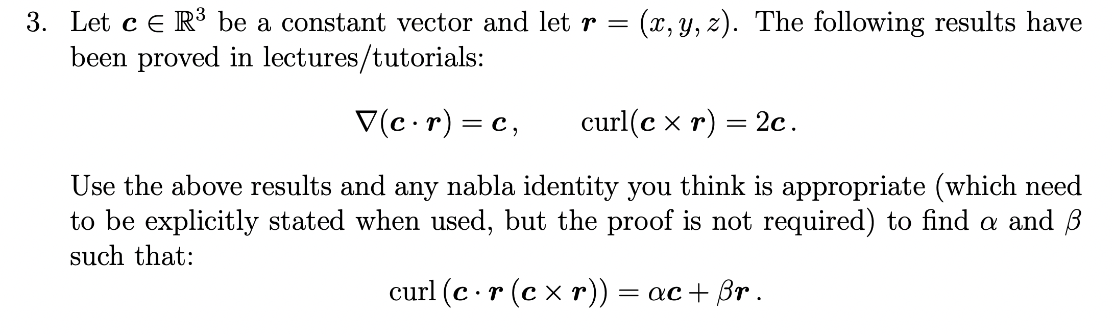 Solved 3. Let c E R3 be a constant vector and let p = been | Chegg.com