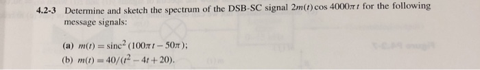 Solved 4 2 3 Determine And Sketch The Spectrum Of The Dsb Sc