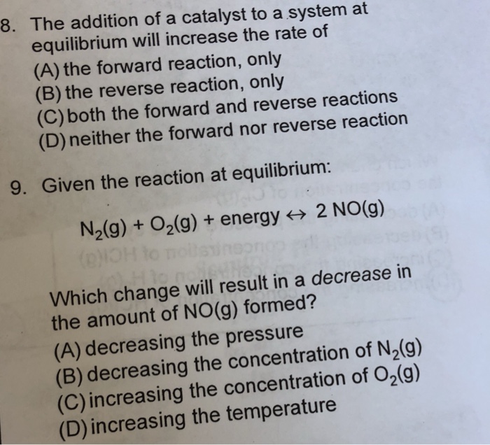 Solved 8. The addition of a catalyst to a system at | Chegg.com