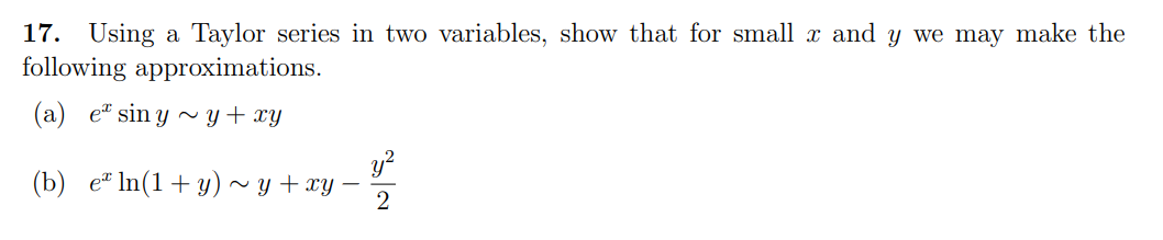 Solved 17. Using a Taylor series in two variables, show that | Chegg.com