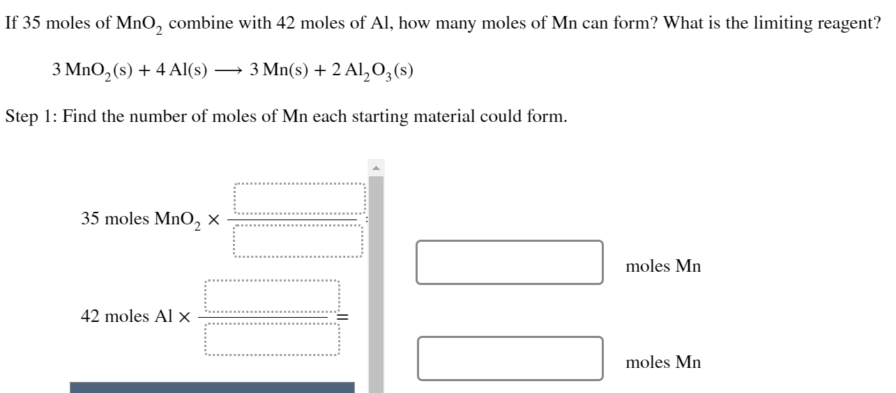 Solved f 35 moles of MnO2 combine with 42 moles of Al, how | Chegg.com