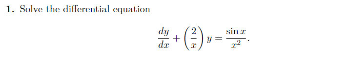 Solved 1. Solve the differential equation dy 2 a ++ (²), = | Chegg.com