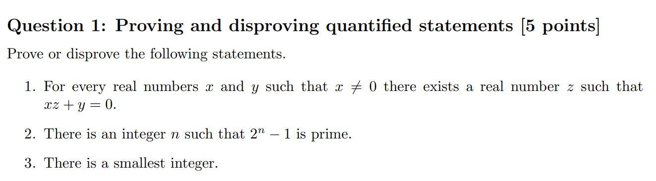 Solved Question 1: Proving and disproving quantified | Chegg.com