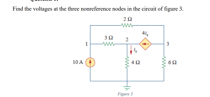 Solved Find the voltages at the three nonreference nodes in | Chegg.com