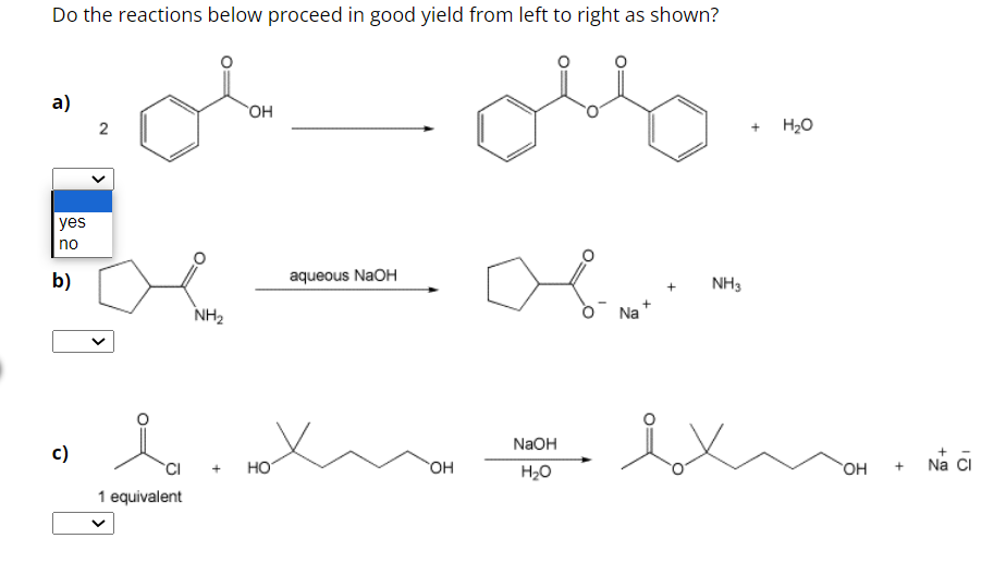 Solved Do the reactions below proceed in good yield from | Chegg.com