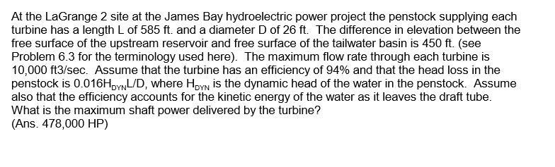 Solved At the LaGrange 2 site at the James Bay hydroelectric | Chegg.com
