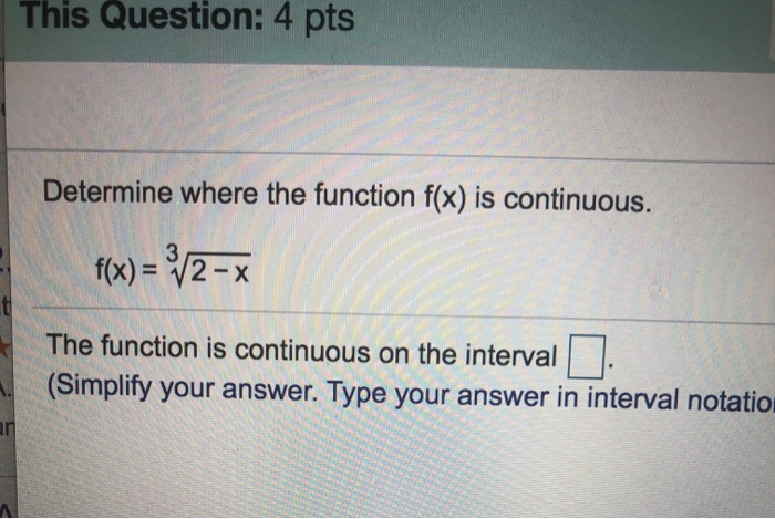 Solved This Question: 4 pts Determine where the function | Chegg.com