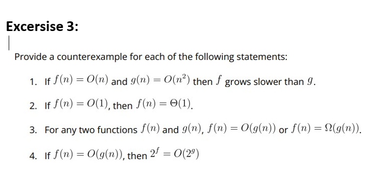 Excersise 3: Provide a counterexample for each of the | Chegg.com