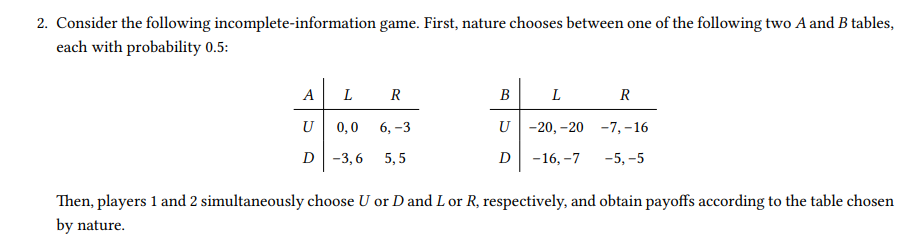 Solved (a) Represent the game in extensive form (b) | Chegg.com