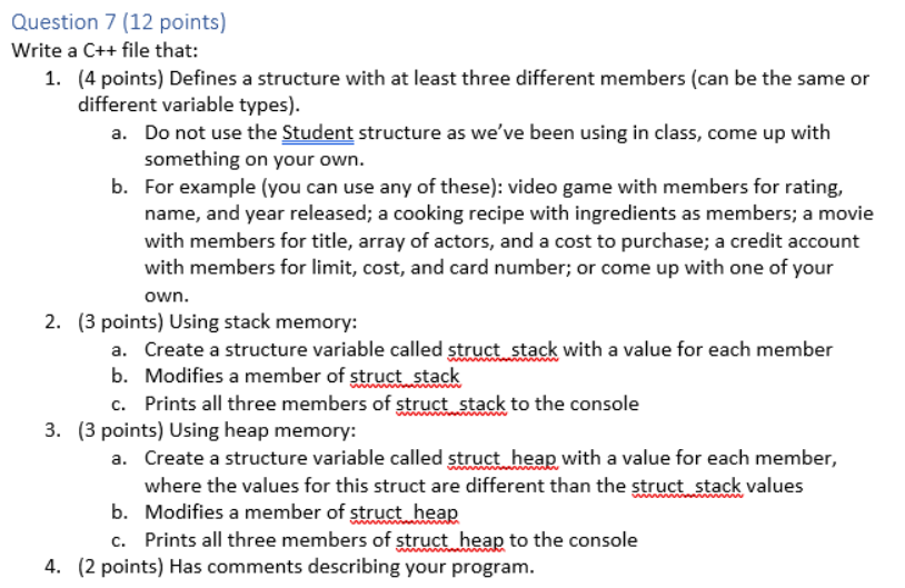 Solved Question 7 (12 points) Write a C++ file that: 1. (4 | Chegg.com