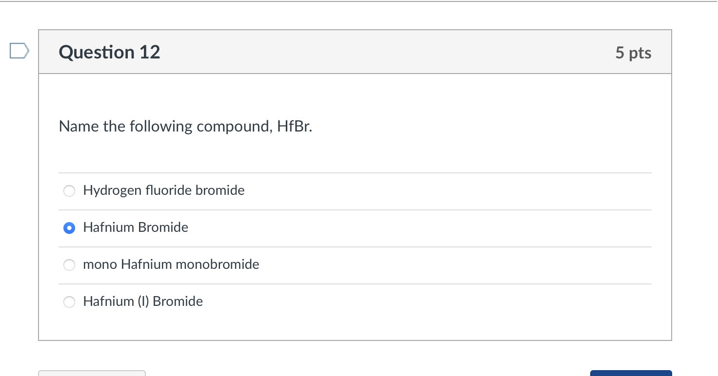 Solved Name the following compound, HfBr. Hydrogen fluoride | Chegg.com