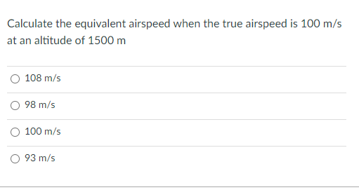 Solved Calculate the equivalent airspeed when the true | Chegg.com