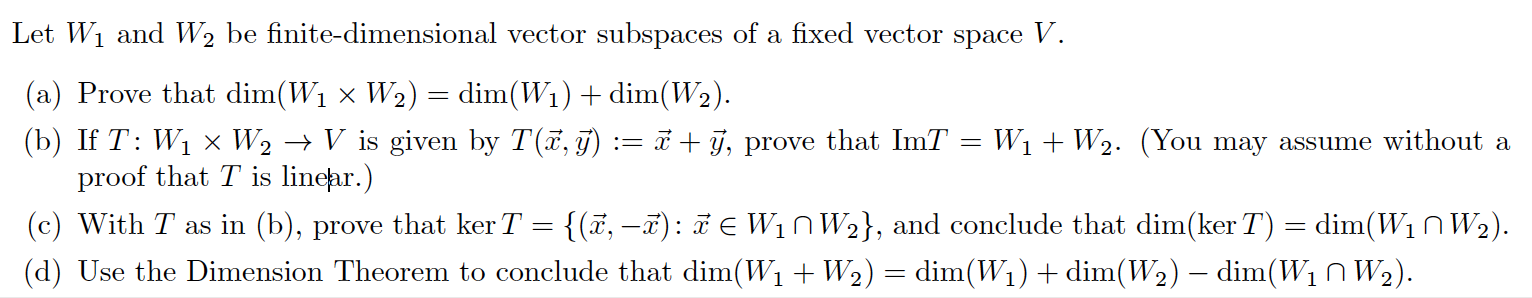 Solved Let Wį and W2 be finite-dimensional vector subspaces | Chegg.com