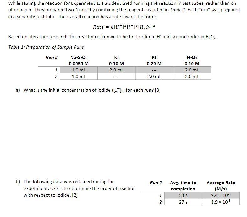 Solved While testing the reaction for Experiment 1, a | Chegg.com