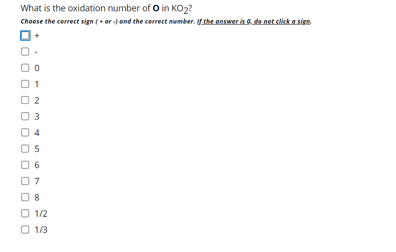 Solved What is the oxidation number of O in KO2? Choose the | Chegg.com