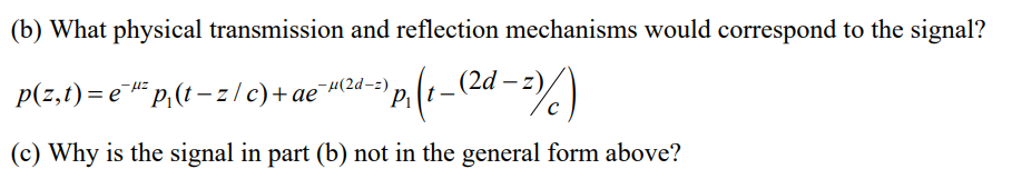 Solved 1 D Wave Equation The General Solution To The