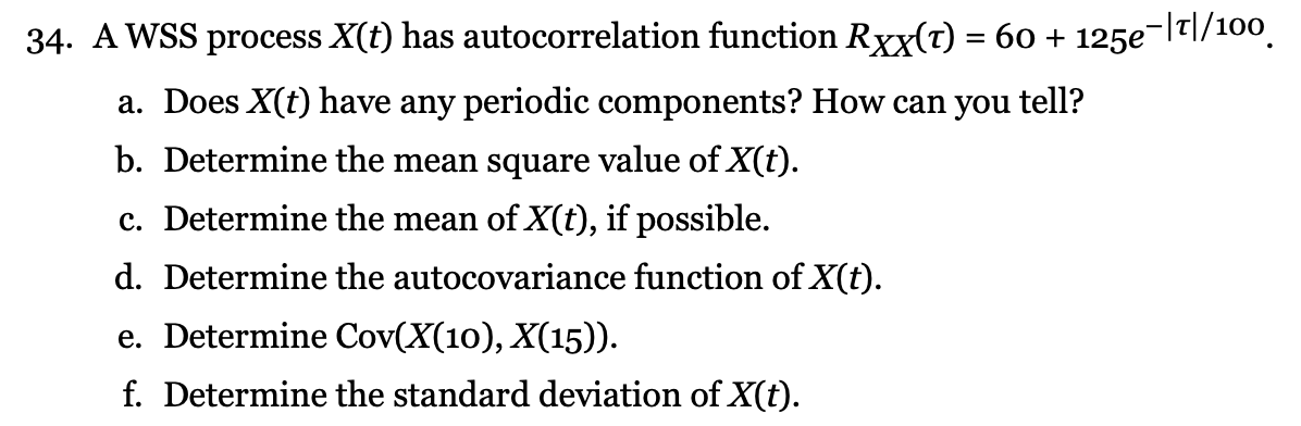 Solved 34. A WSS process X(t) has autocorrelation function | Chegg.com