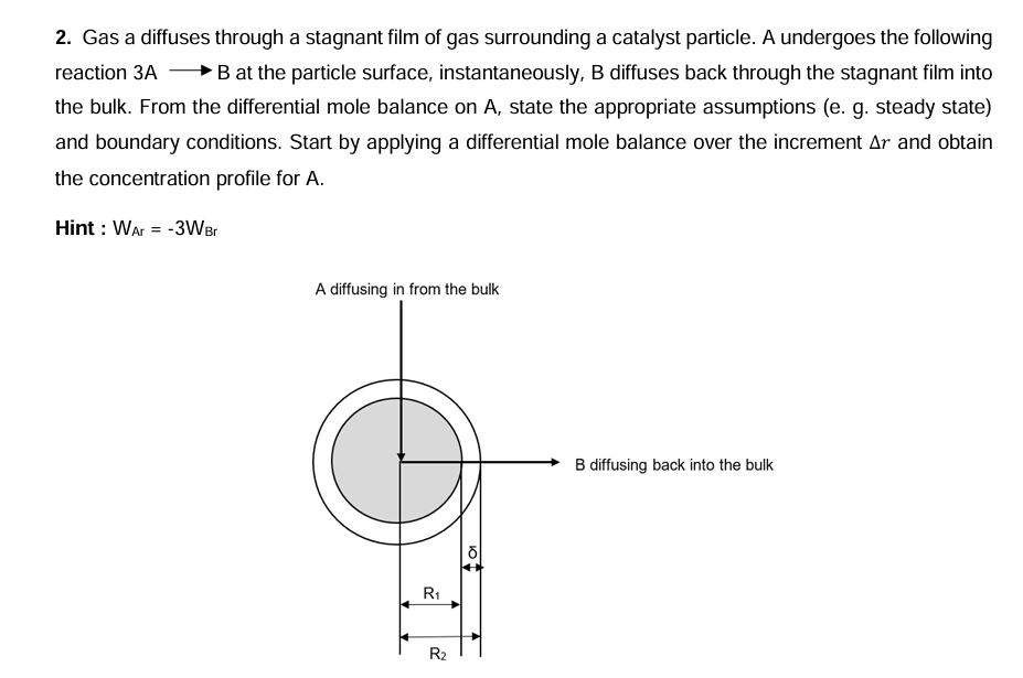Gas a diffuses through a stagnant film of ﻿gas | Chegg.com